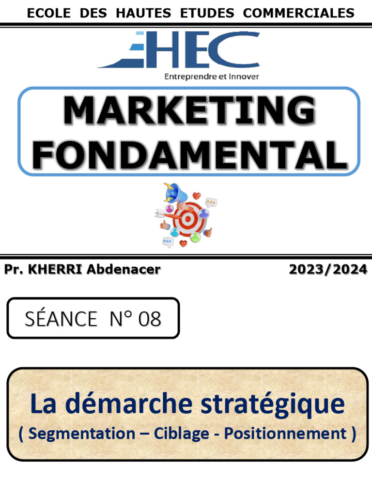 Démarche SCP en Marketing: Segmentation, Ciblage, Positionnement | PDF ...