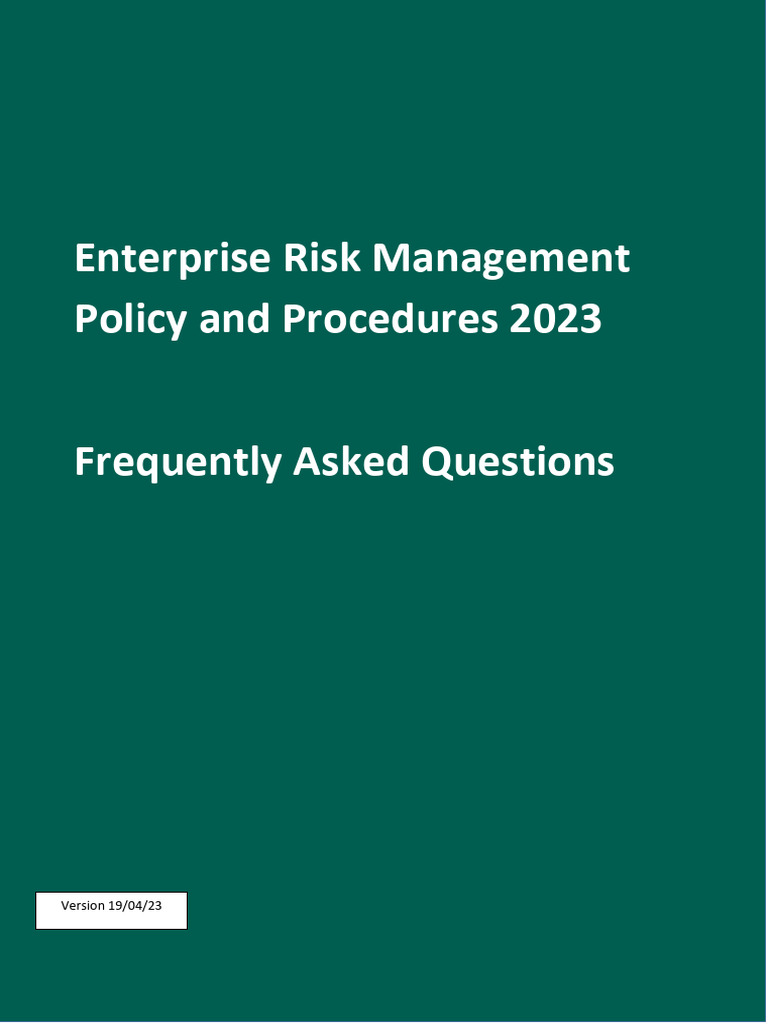 Enterprise Risk Management Policy and Procedures Faq | PDF
