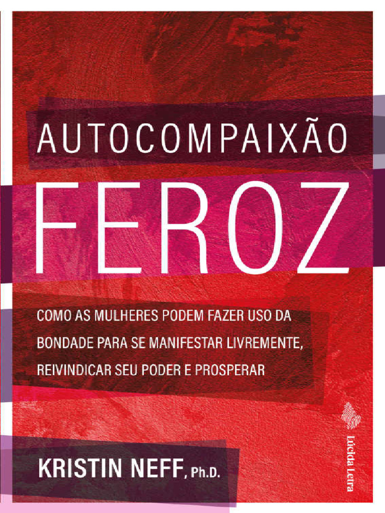 Autocompaixao Feroz - Como As Mu - Kristin Neff | PDF