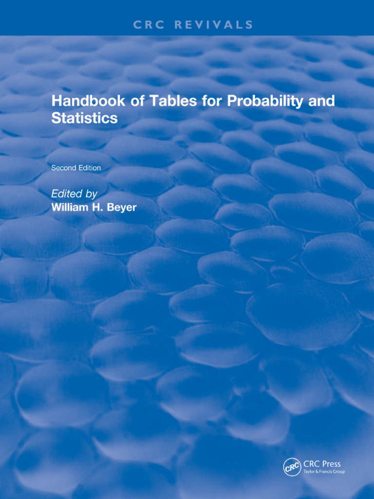 Handbook of Tables For Probability and Statistics by William H. Beyer ...