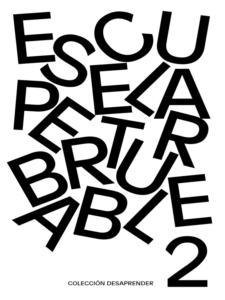 Escuela Perturbable Coleccion Desaprender | PDF