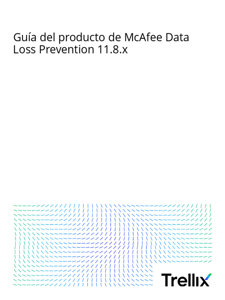 Guia Del Producto de Mcafee Data Loss Prevention 11.8.x 7-21-2023 | PDF | Informática | Redes de ...