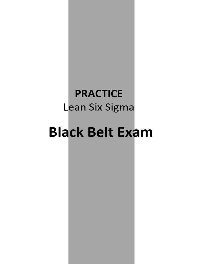 Lean Six Sigma Black Belt Exam Practice | PDF | Standard Deviation ...