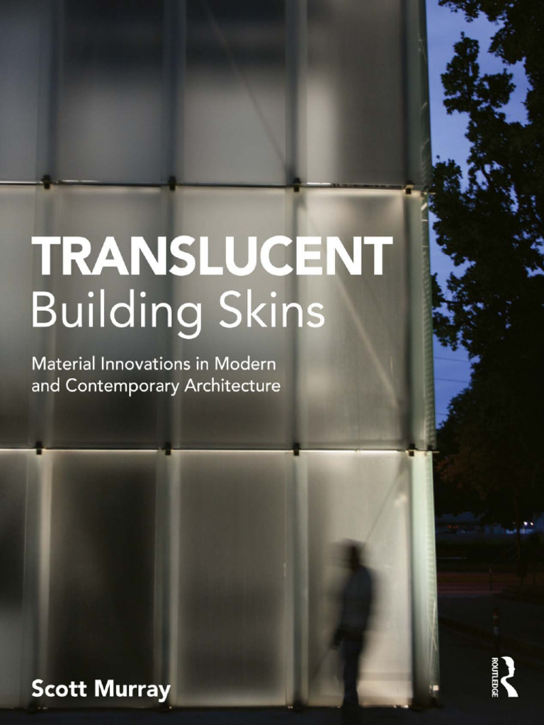 Translucent Building Skins, Murray, Scott, 2012 | PDF | Social Science ...