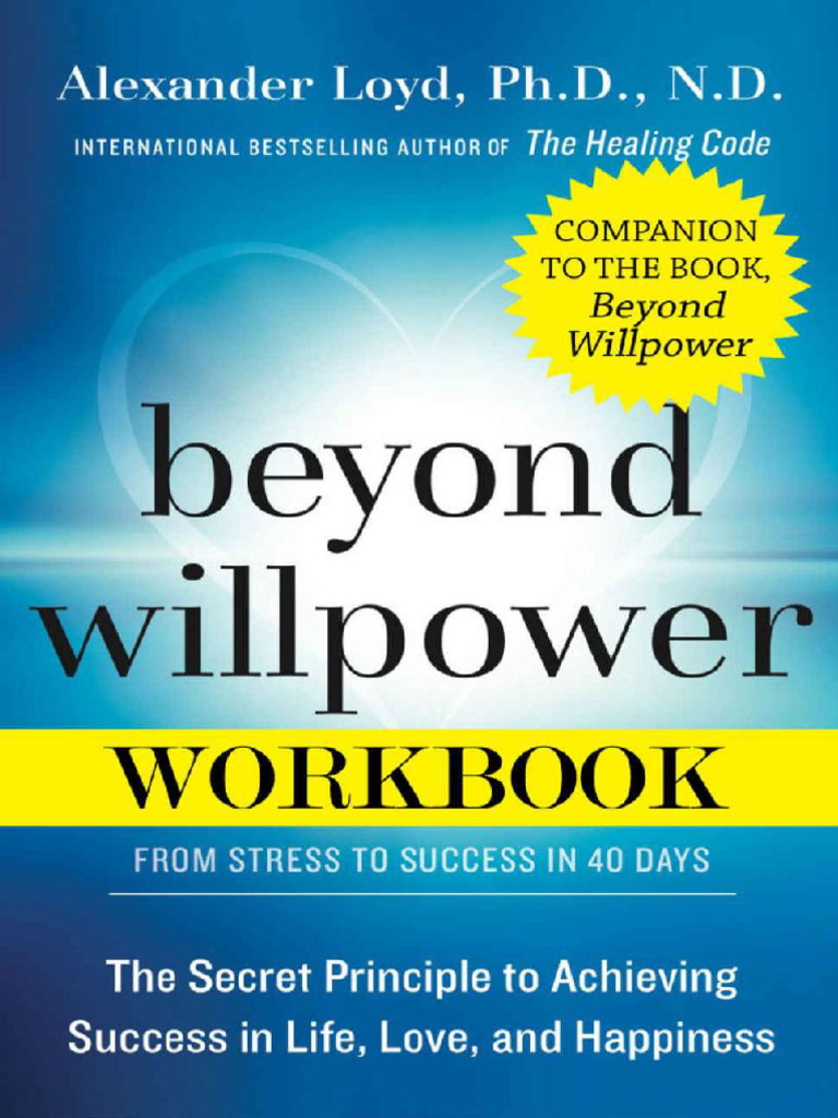 Alexander Loyd - Beyond Willpower Workbook | PDF