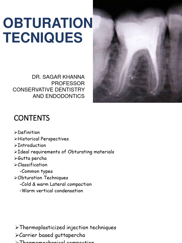 Obturation and Its Techniques | PDF | Antimicrobial | Chemical Substances