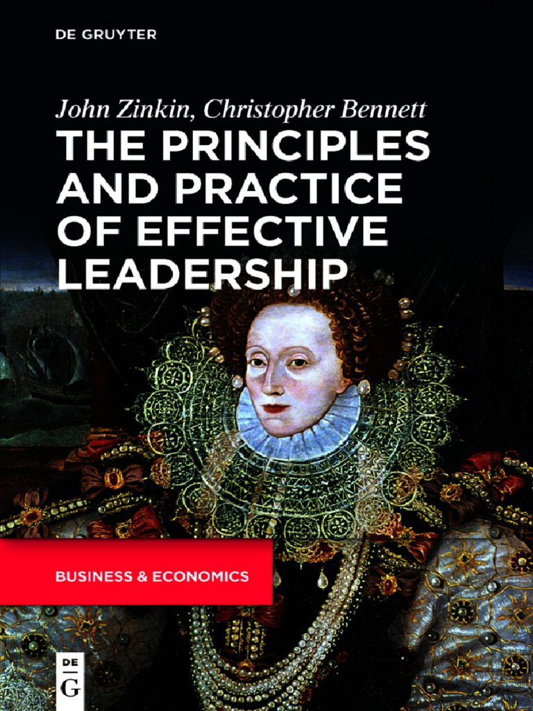 The Principles and Practice of Effective Leadership | PDF | Leadership ...