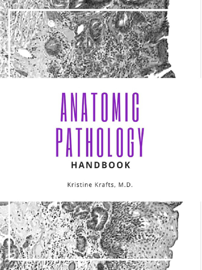 Anatomic Pathology Handbook | PDF | Pathology | Clinical Medicine