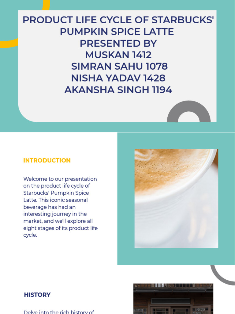 Product Life Cycle of Starbucks' Pumpkin Spice Latte Presented by ...