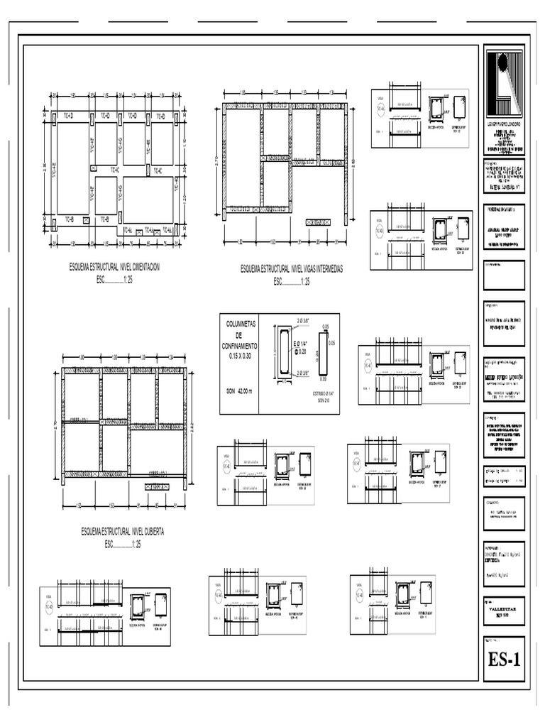 Esquema Estructural Nivel Cimentacion ESC.................. 1: 25 Esquema Estructural Nivel ...