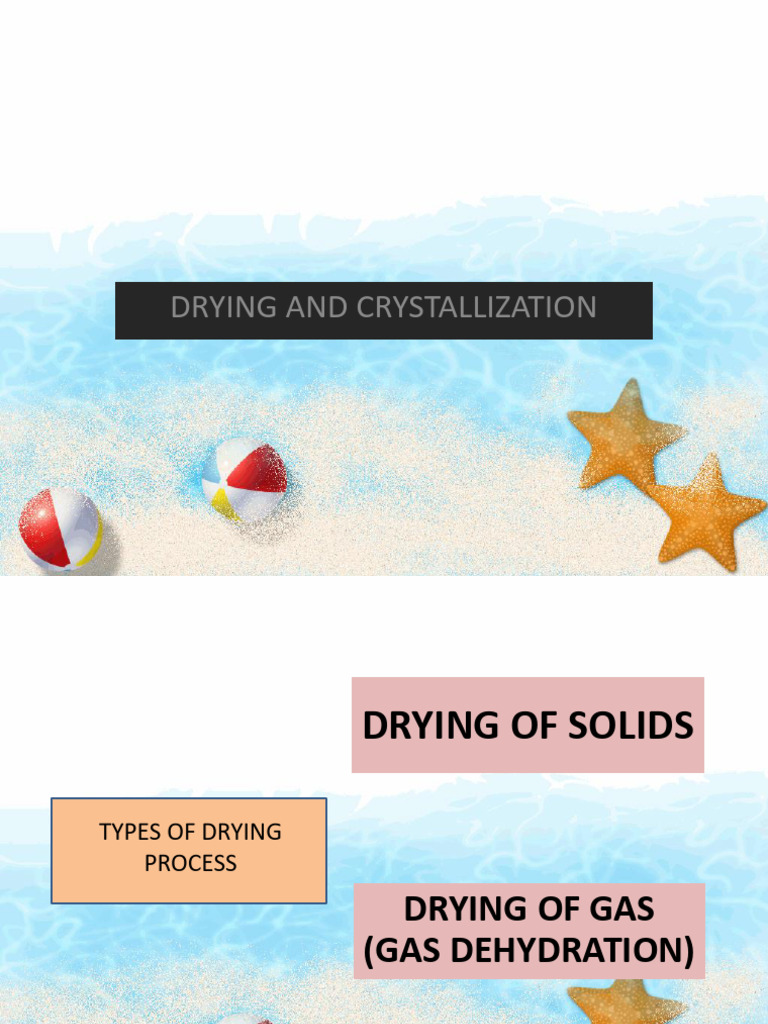 CHAPTER 1 - Drying N Crystallization | PDF | Crystallization | Nucleation