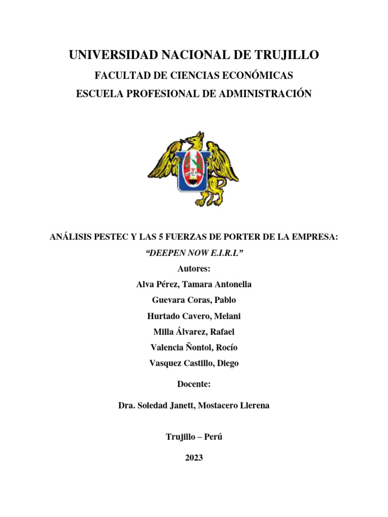 Análisis Pestec y Las 5 Fuerzas de Porter de La Empresa Deepen Now E.I ...