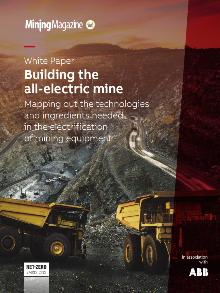 White Paper - Building The All-Electric Mine - ABB X Mining Magazine ...