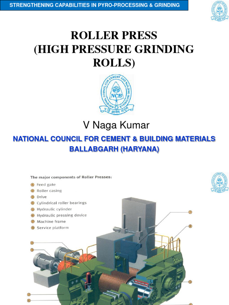 Roller Press (High Pressure Grinding Rolls) : V Naga Kumar | PDF