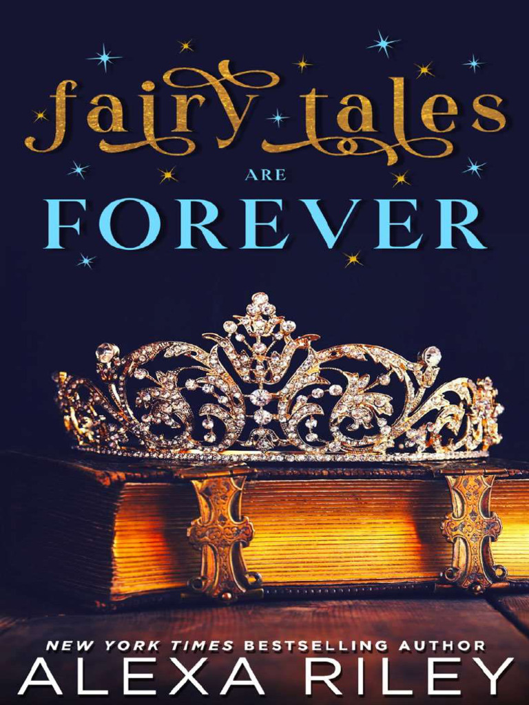 Alexa Riley Fairy Tales Are Forever | PDF