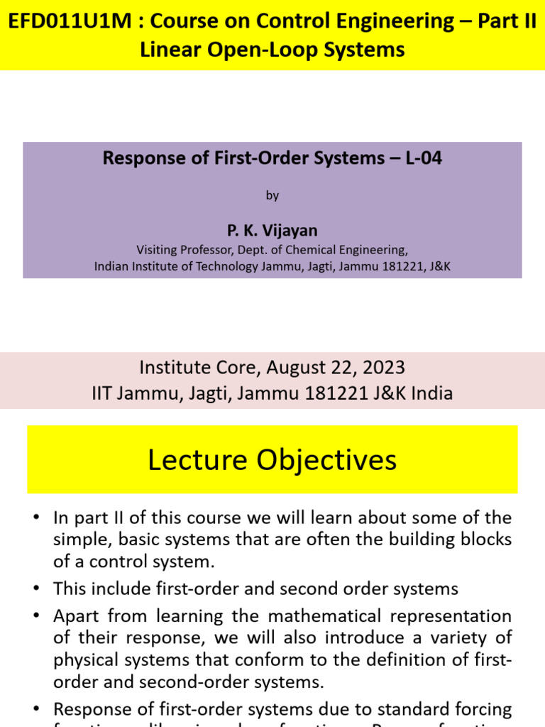 Response of First-Order Systems - L-04: Institute Core, August 22, 2023 IIT Jammu, Jagti, Jammu ...