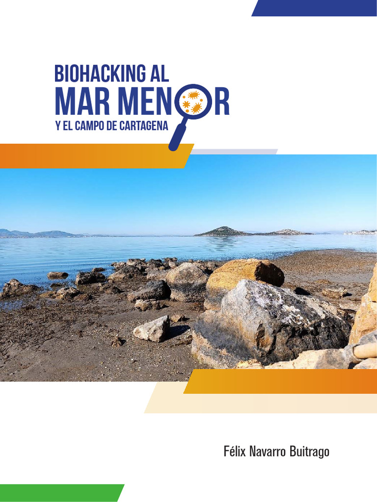 Biohacking en el Mar Menor y Cartagena | PDF | Ciencias de la Tierra ...