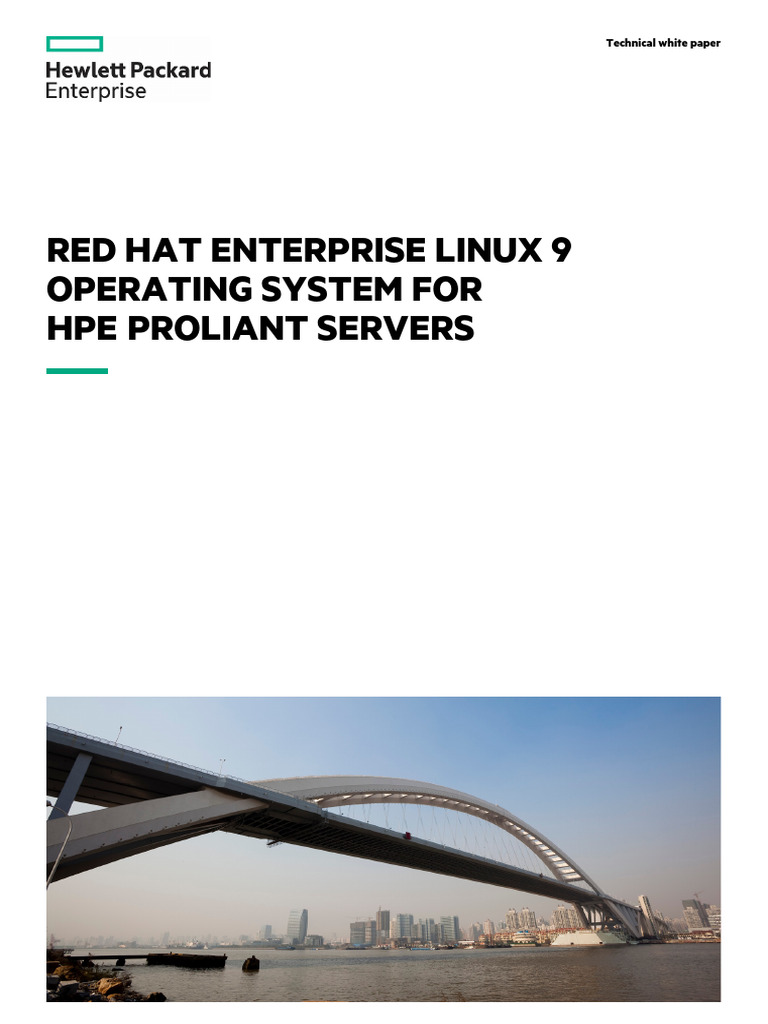 Red Hat Enterprise Linux 9 Operating System For HPE ProLiant Servers Technical White Paper ...