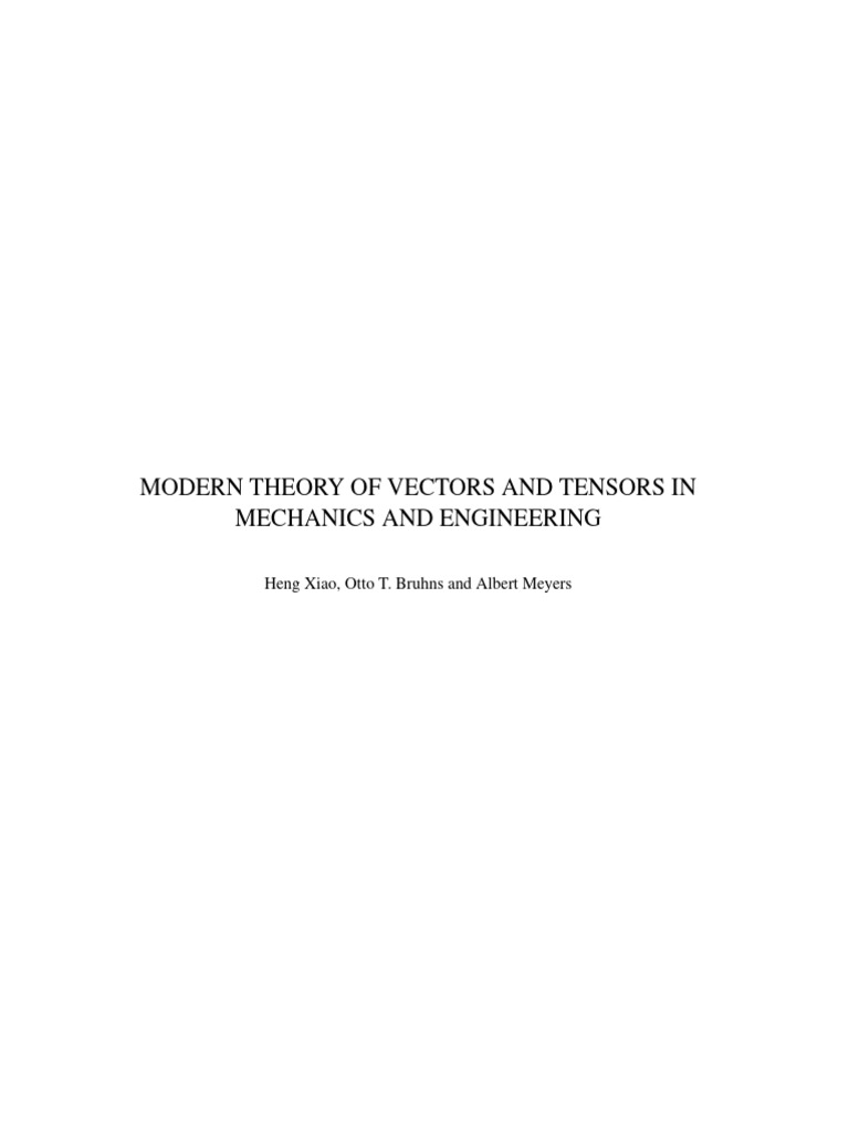 Modern Theory of Vectors and Tensors in Mechanics and Engineering | PDF ...