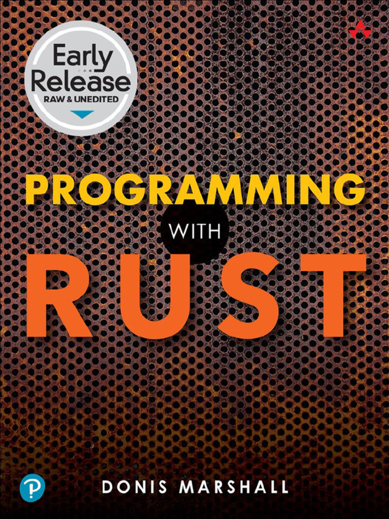 Programming With Rust Early Release - Donis Marshalls | PDF