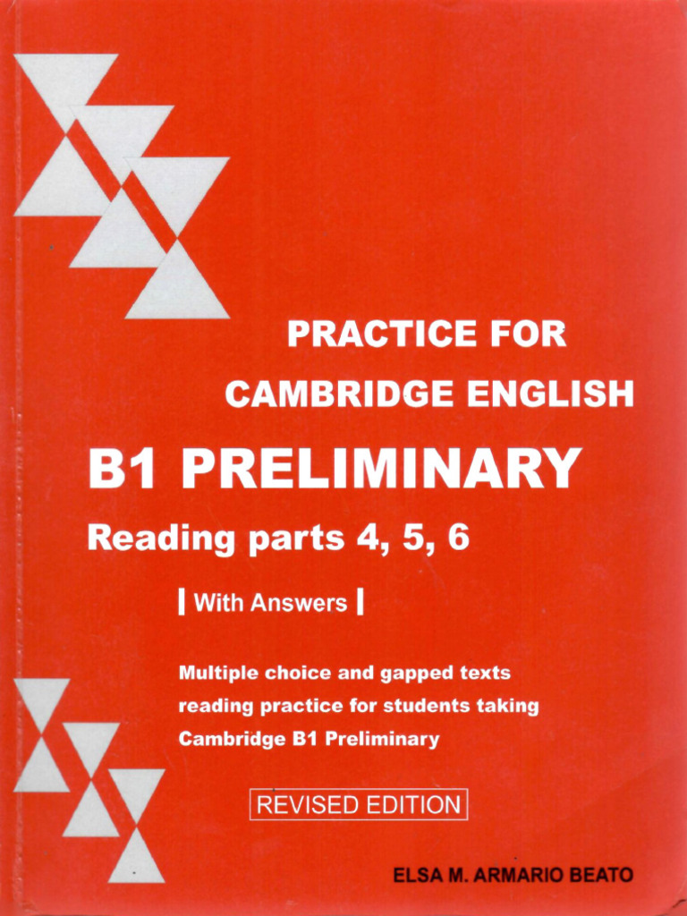 Practice For Cambridge English, B1 Preliminary Reading Parts 4, 5, 6 | PDF