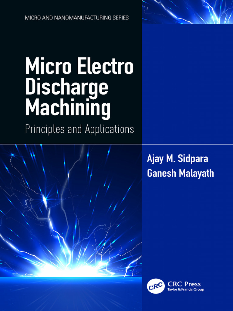 Micro Electro Discharge Machining - Principles and Applications (2020 ...