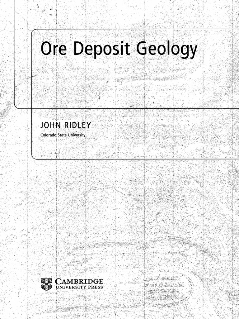 Ore Deposit Geology: John Ridley | PDF | Magma | Igneous Rock