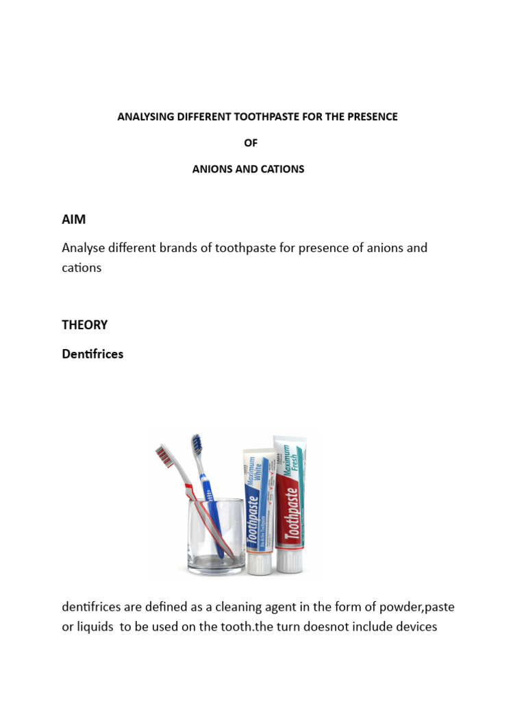 Analyse Different Brands of Toothpaste For Presence of Anions and ...