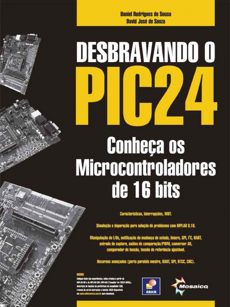 Desbravando o PIC24 - Conheça Os Microcontroladores de 16 Bits - SOUZA ...