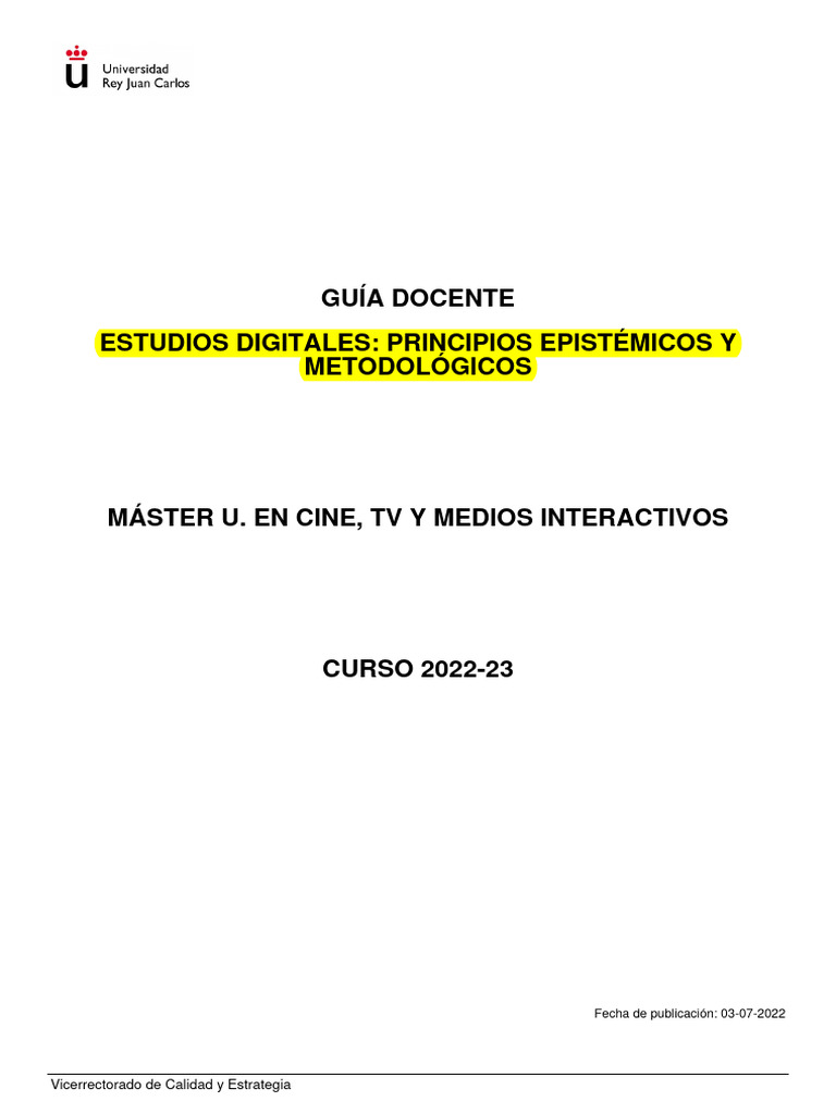 URJC - Estudios Digitales, Principios Epistémicos y Metodológicos (Guía ...