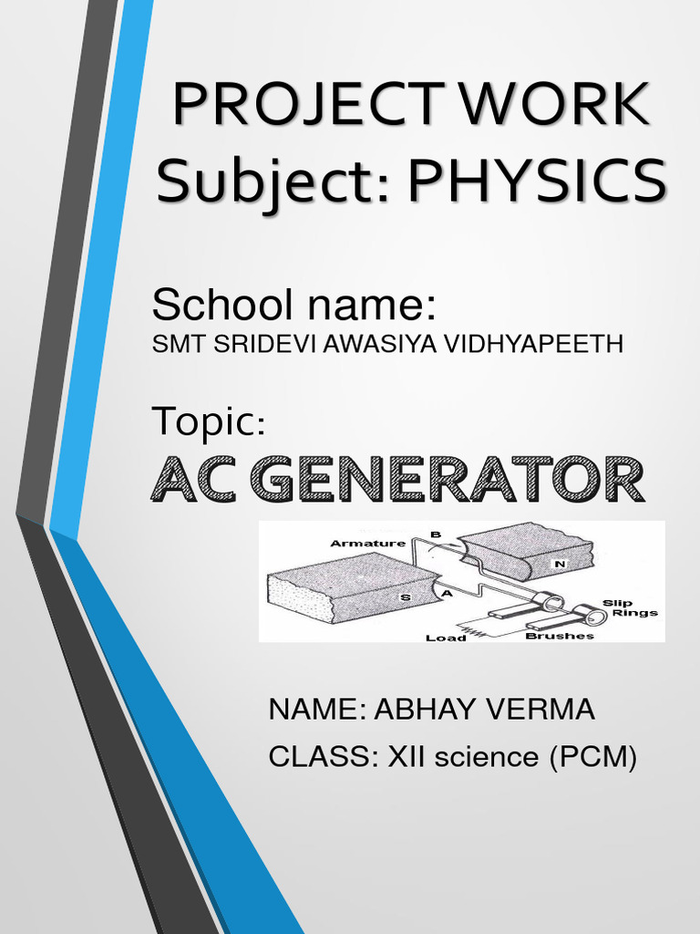 PHYSICS PROJECT On Ac Generator | PDF