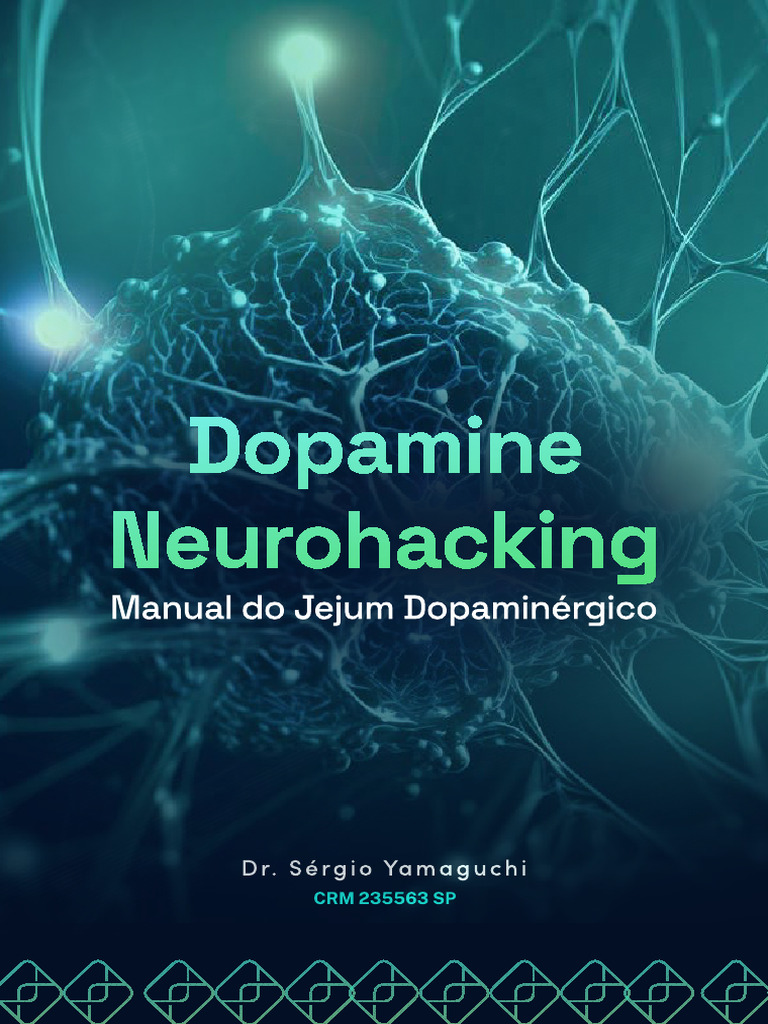 Dopamine Neuro Biohacking | PDF | Depressão | Neurotransmissor
