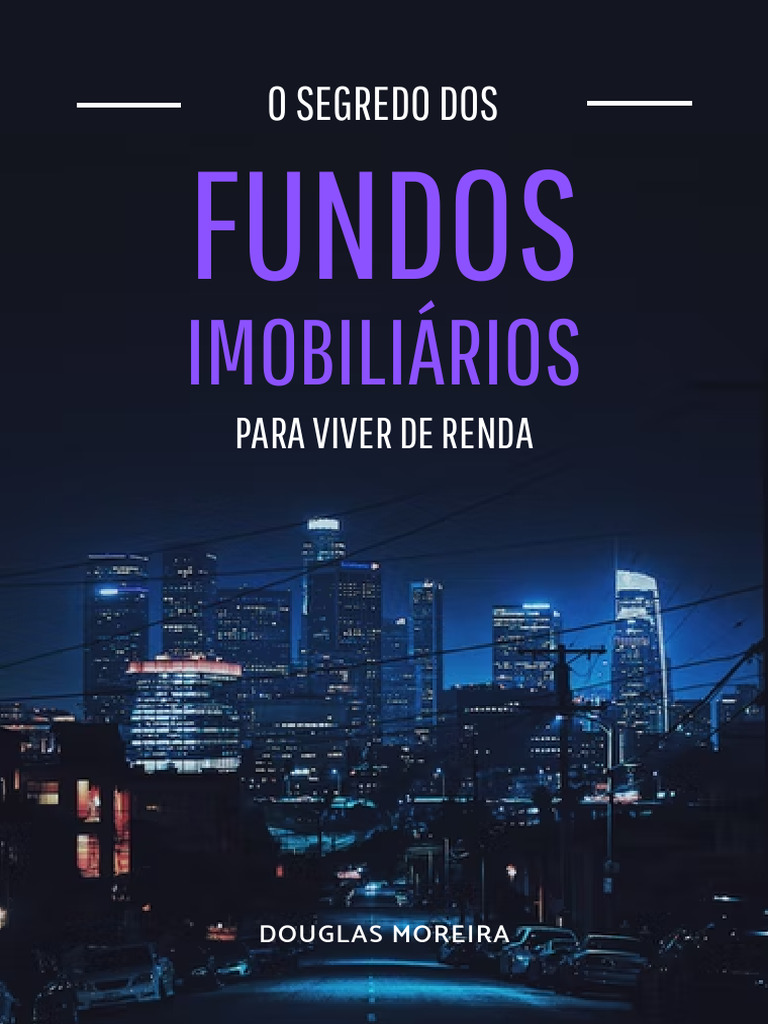 Fundos Imobiliários: Guia para Iniciantes | PDF | Dividendo | Investimentos