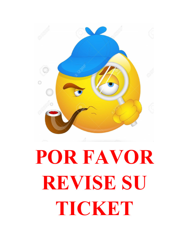 Por Favor Revise Su Ticket | PDF