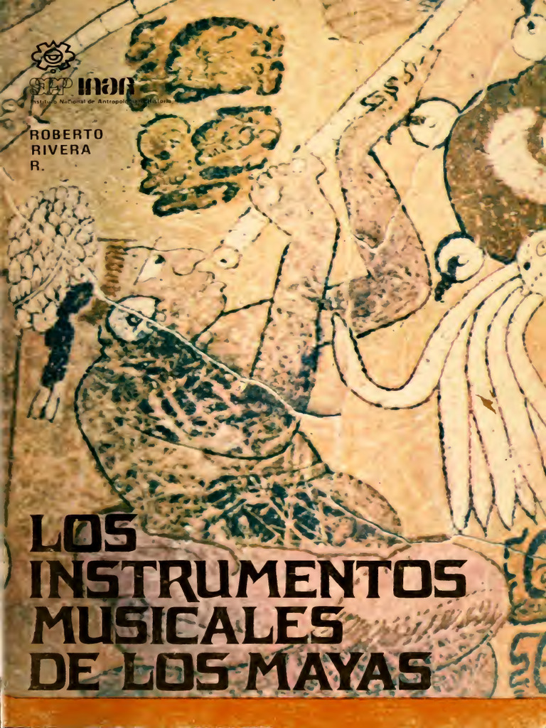 Instrumentos Musicales de los Mayas | PDF | Flauta | Tambor