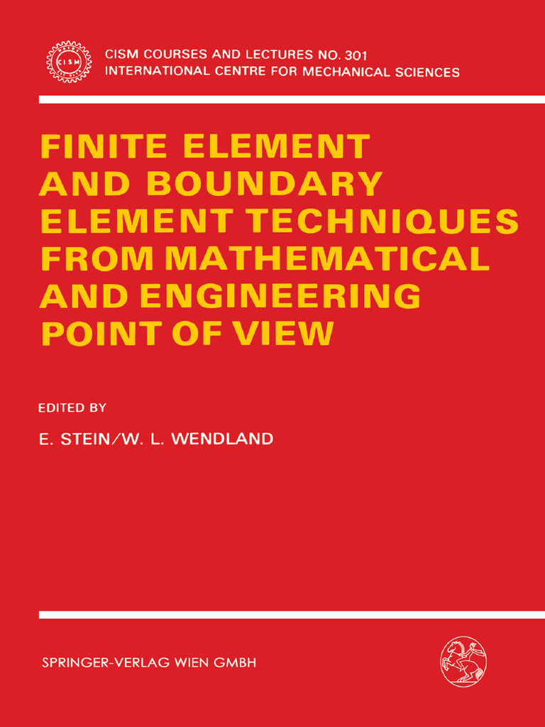 Finite Element And Boundary Element Techniques From Mathematical And Engineering Point Of View