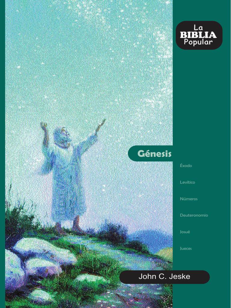 BIBLIA. Génesis. Popular. John C. Jeske. Éxodo. Levítico. Números ...