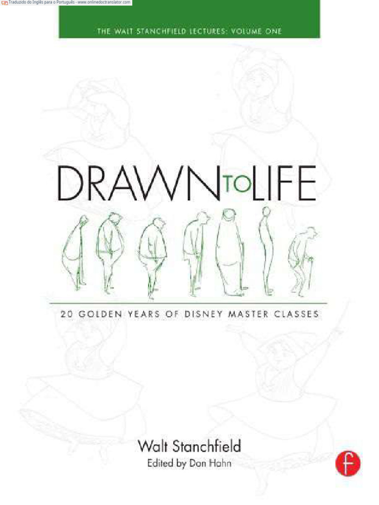 Drawn To Life 20 Golden Years of Disney Master Classes Volume 1 The ...