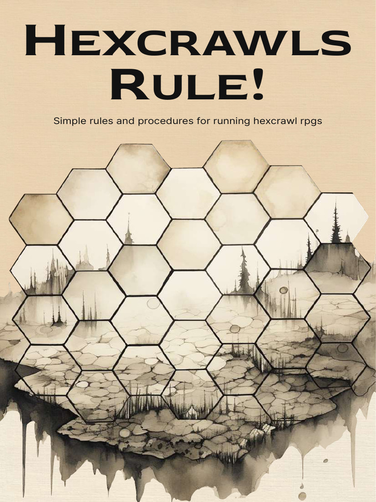 Hexcrawls Rule!-V1.3 | PDF