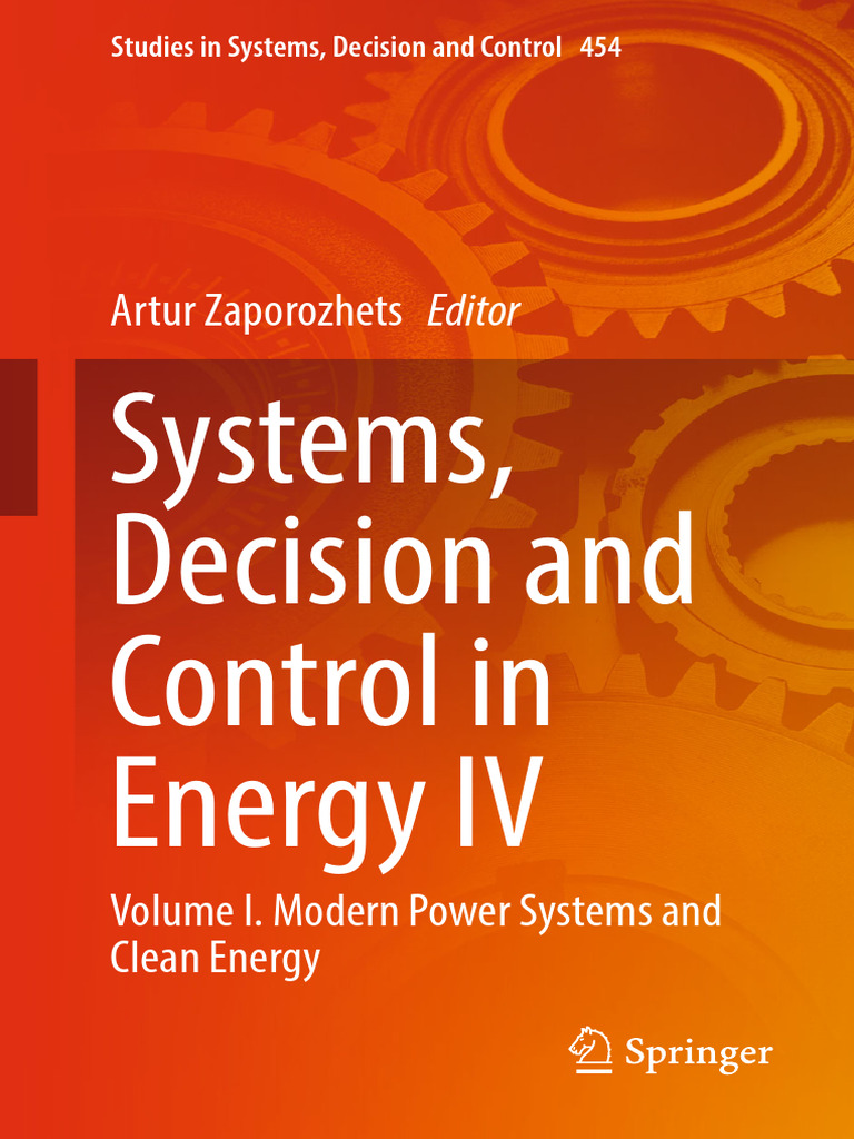 Systems Decision and Control in Energy IV Volume I Modern Power Systems ...