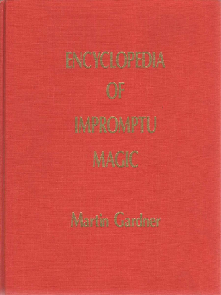 Gardner Martin Encyclopedia of Impromptu Magic PDF Free | PDF