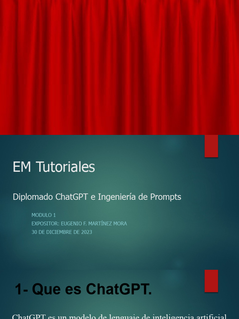 Modulo 1 - Diplomado Chat GPT e Ingeniería de Prompt-presentacion-EM Tutoriales | PDF ...