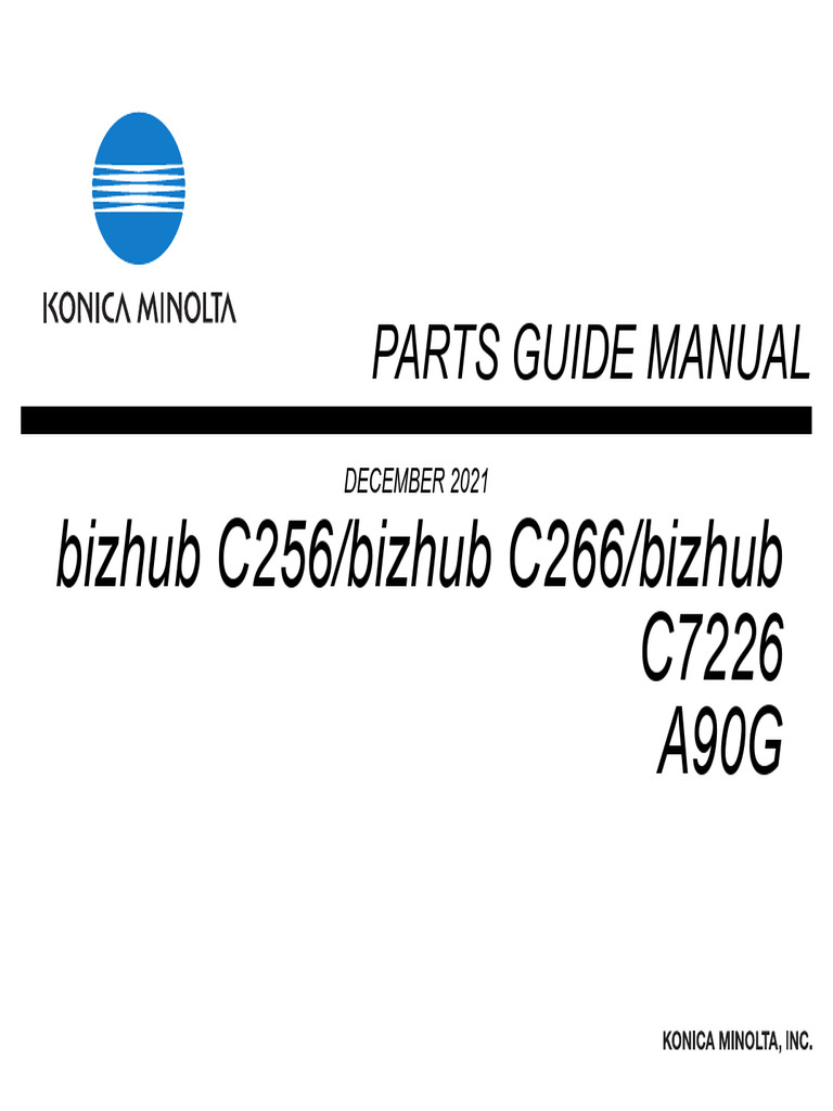 Parts Guide Manual: Bizhub C256/bizhub C266/bizhub C7226 A90G | PDF