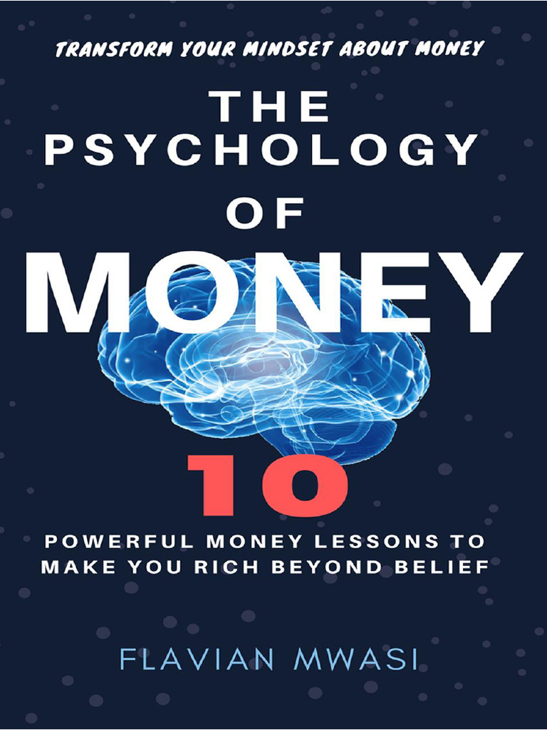 10 Lessons from The Psychology of Money | PDF | Wealth | Investing