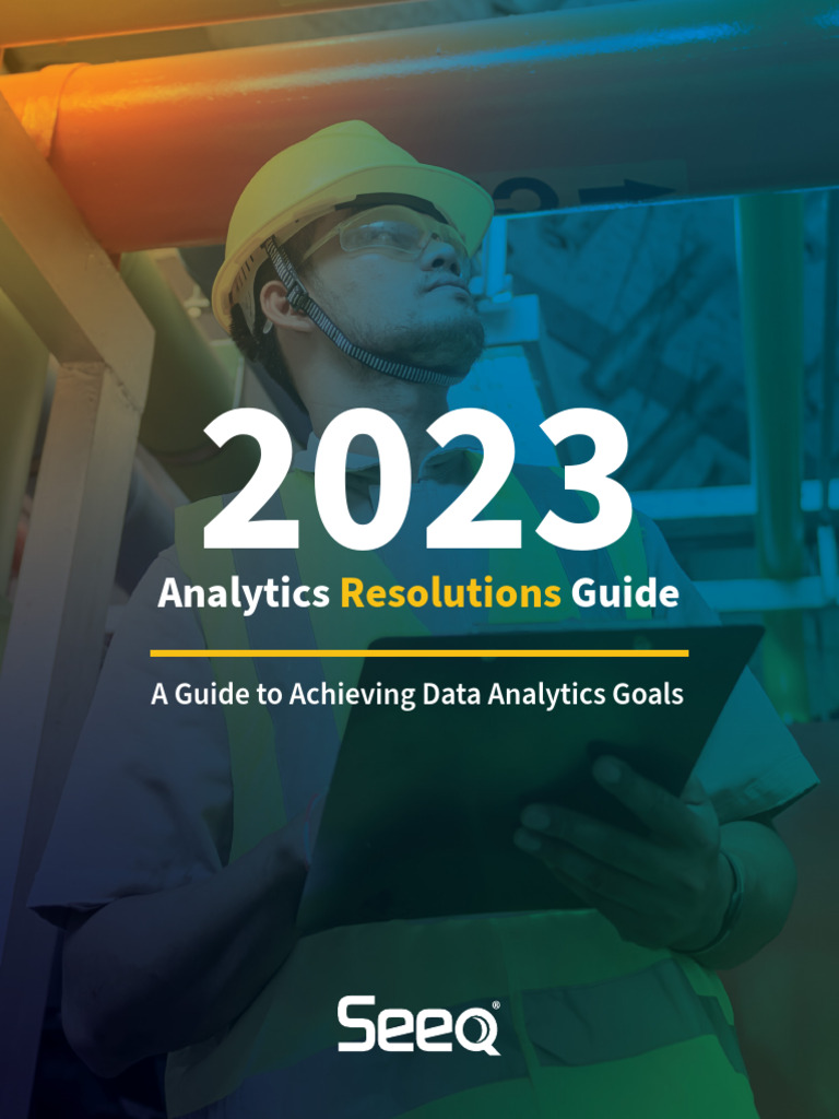 Seeq 2023 Analytics Resolutions Guide | PDF | Analytics | Performance Indicator