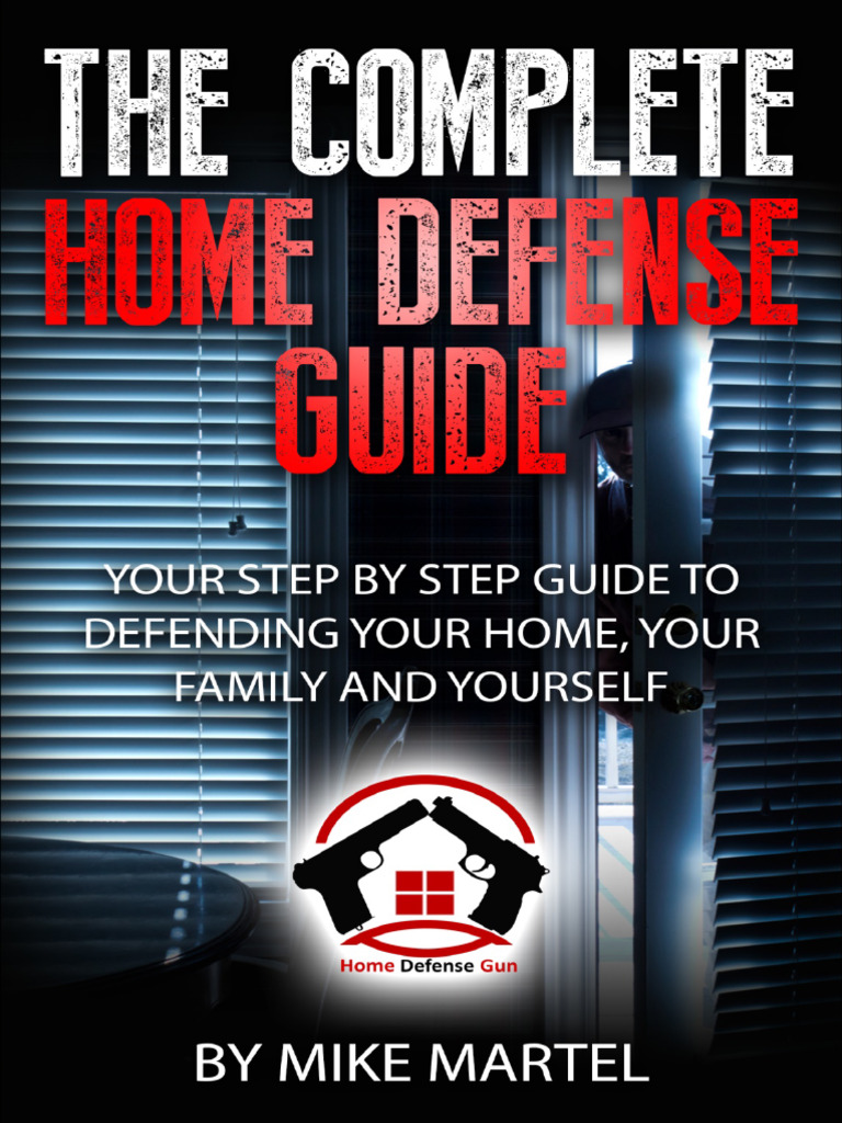 The Complete Home Defense Guide | PDF | Shotgun | Revolver