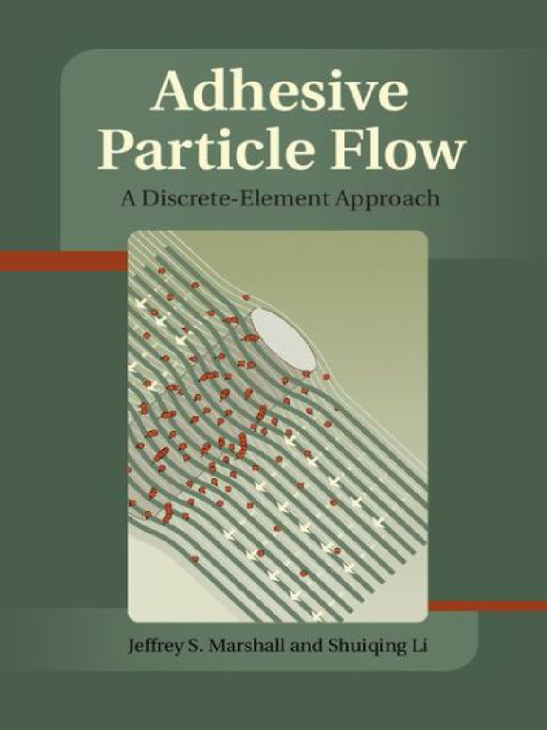 Adhesive Particle Flow - A Discrete-Element Approach (2014) | PDF