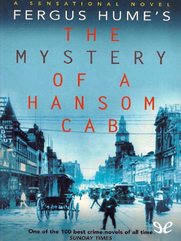 The Mystery of A Hansom Cab - Fergus Hume | PDF