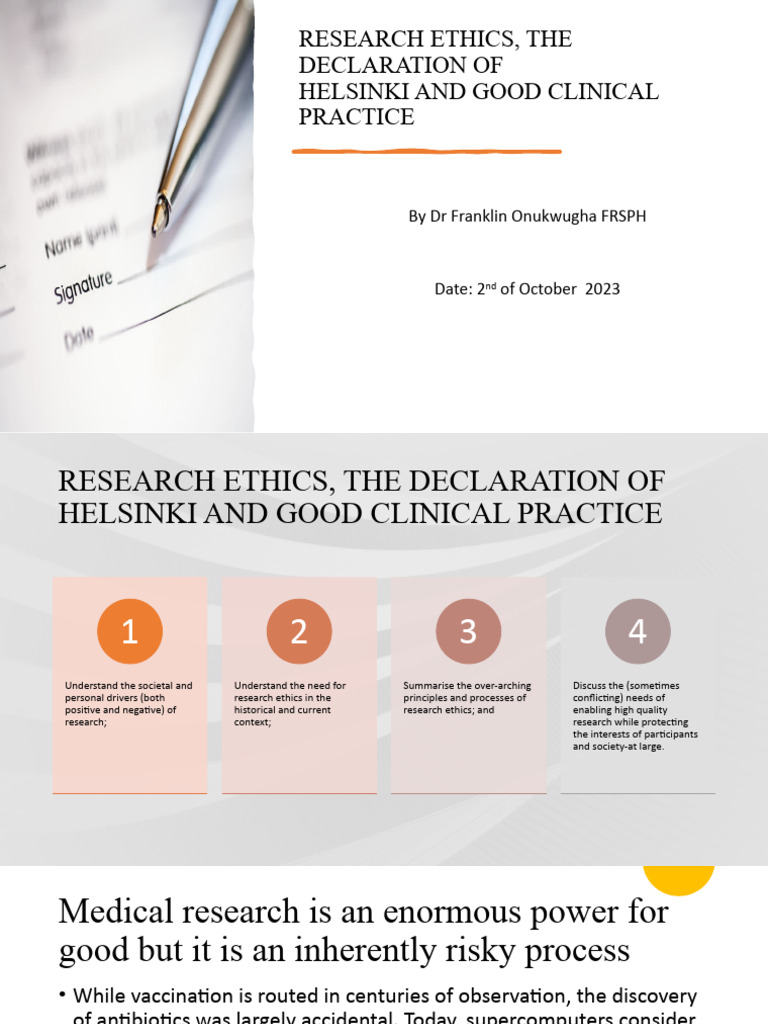 Research Ethics - The Declaration of Helsinki and Good Clinical ...