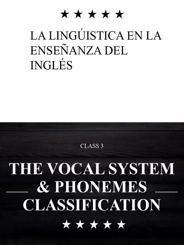 The Vocal System & Phonemes Classification | PDF | Foreign Language ...